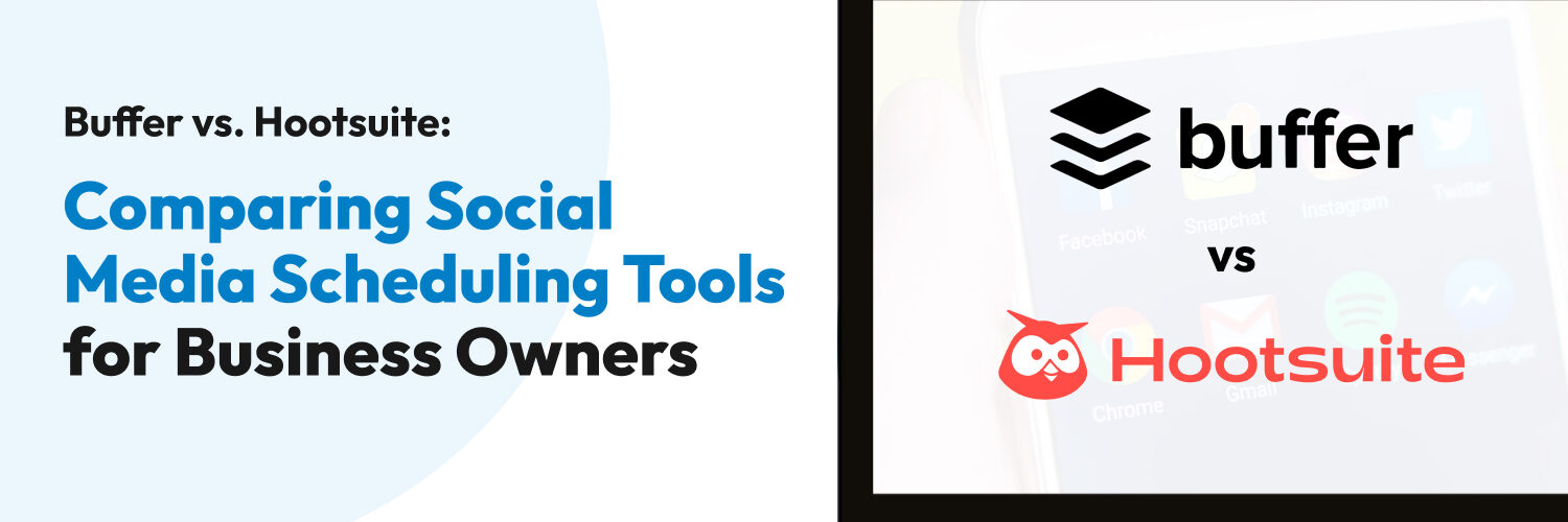 Buffer vs. Hootsuite: Comparing Social Media Scheduling Tools for Business Owners - Productivity ...
